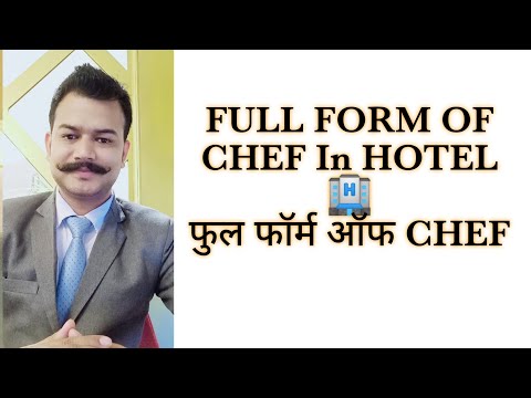 Full form of CHEF in Hotel | Hotel Management