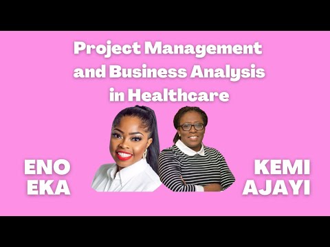 How to use Business Analysis and Project Management in Healthcare