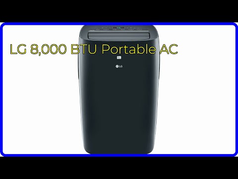 REVIEW (2025): LG 8,000 BTU Portable AC. ESSENTIAL details.