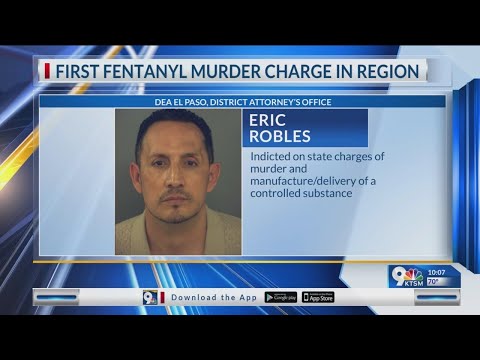 Man indicted on 1st fentanyl murder charge in El Paso region