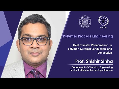 Lecture 19- Heat Transfer Phenomenon in polymer systems: Conduction and ...
