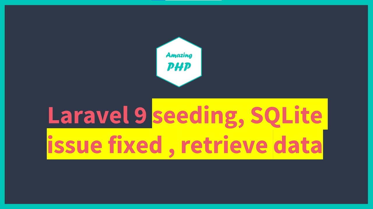 Laravel 9 tutorial for beginners step by step | part 5  SQLite can not found fixed, retrieve data