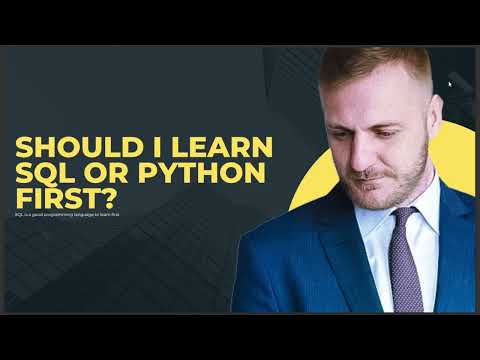 SHOULD I LEARN SQL OR PYTHON FIRST 2024
