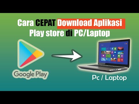 Tutorial Cara Download Aplikasi Play store di PC / Laptop Windows