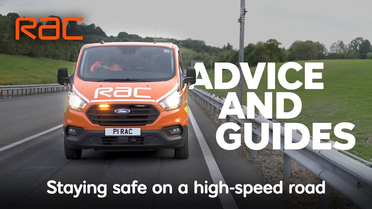 How to stay safe on a high-speed road | RAC