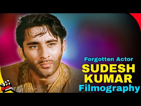 Sudesh Kumar | Old Bollywood Hindi Films Forgotten Actor | All Movies List