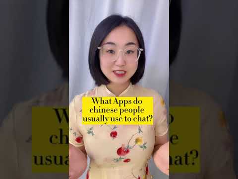 What apps do Chinese unusually use to chat?|Chinese language learning
