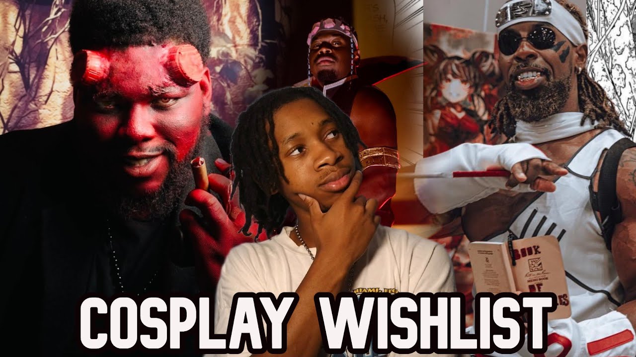 Cosplay Wishlist For My First Con