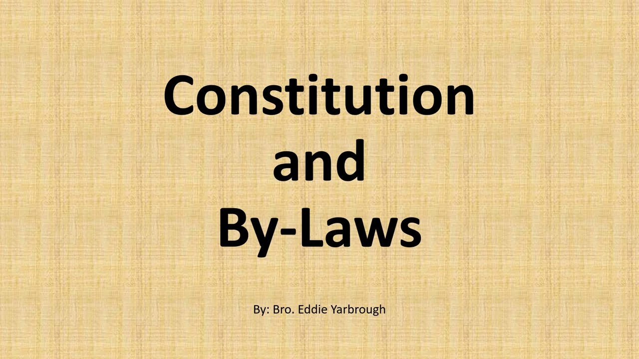 Constitution and Bylaws Video