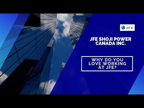JFE Shoji Power Canada - Why do you love working at JSC? (Part 1)