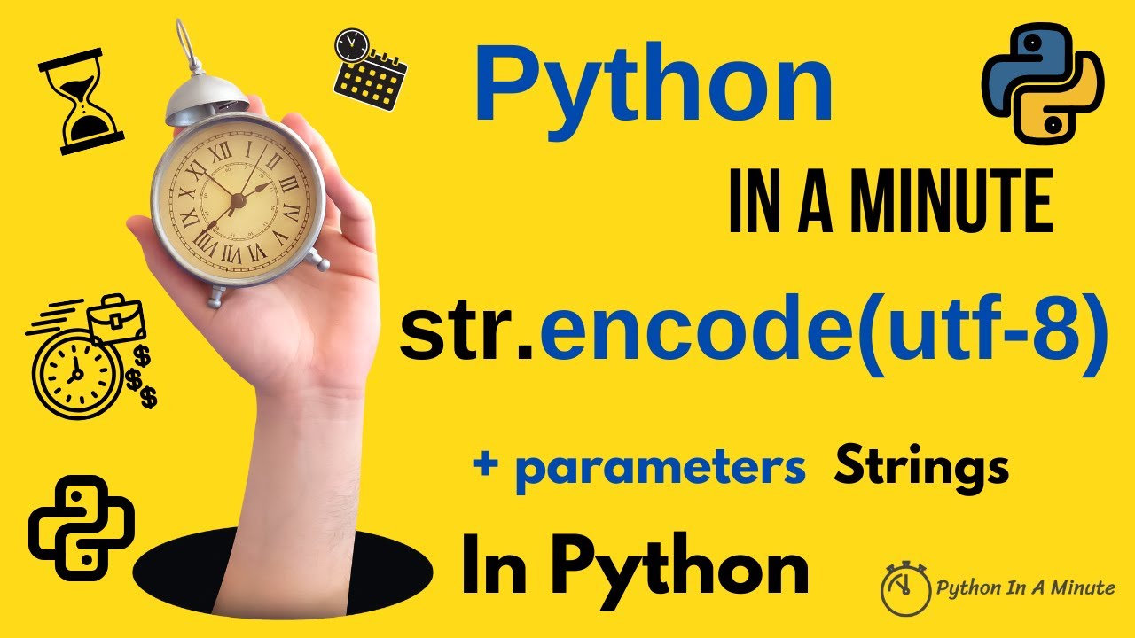str.encode(encoding='utf-8', errors='strict') - Encode Python Strings with Specified Encoding