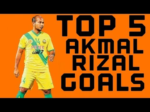 Top 5 Akmal Rizal Goals | Dari Top 5 Goals – SygK Sport