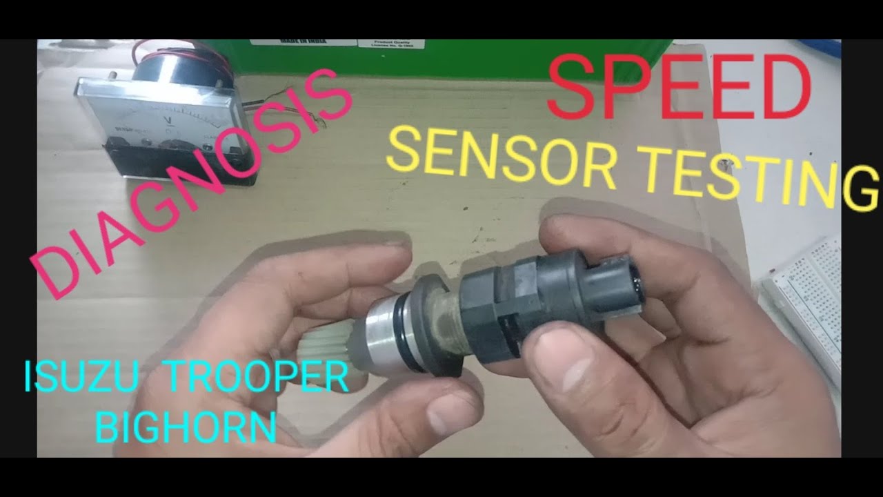 SPEED SENSOR TESTING PROCEDURE.. SPEED SENSOR DIAGNOSIS