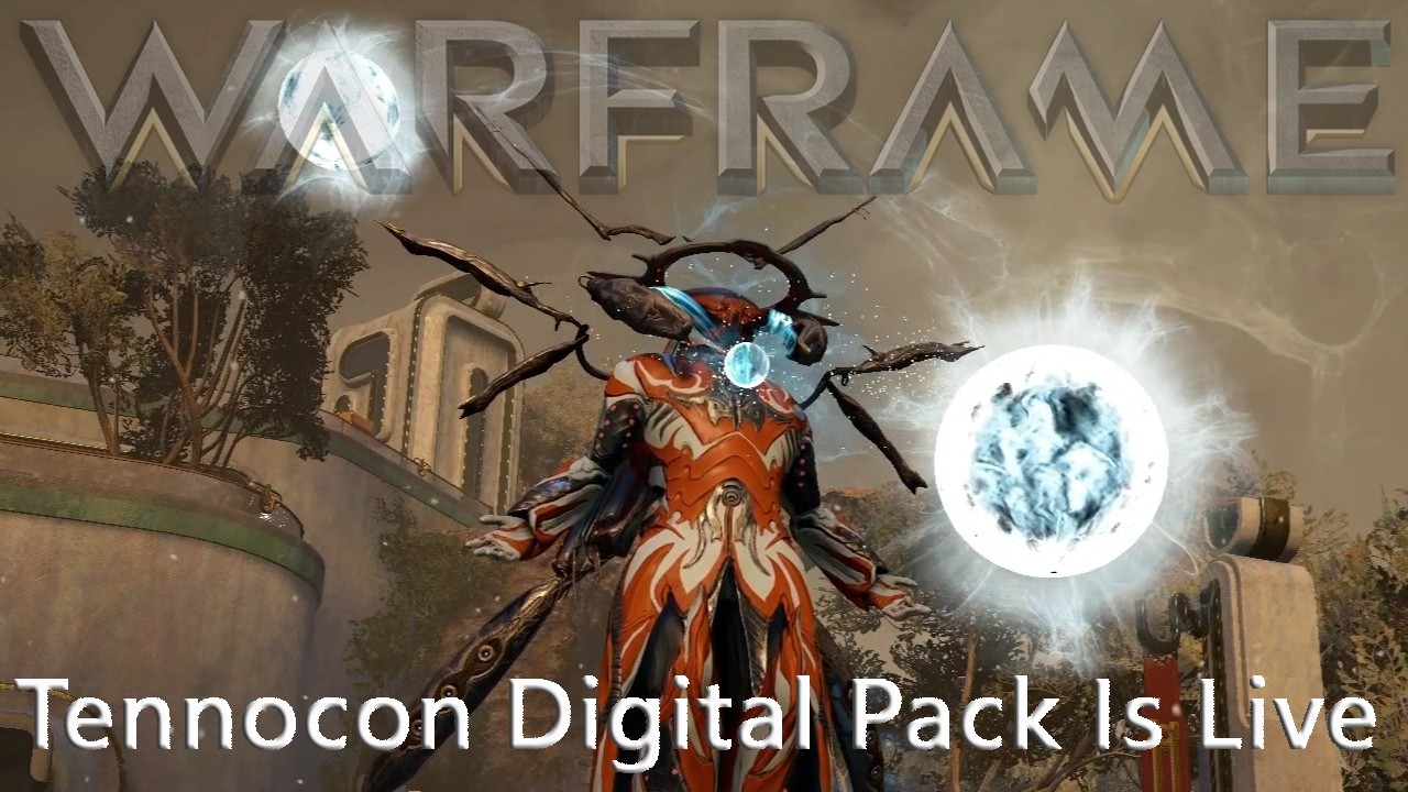 Warframe - Tennocon Digital Pack Is Live