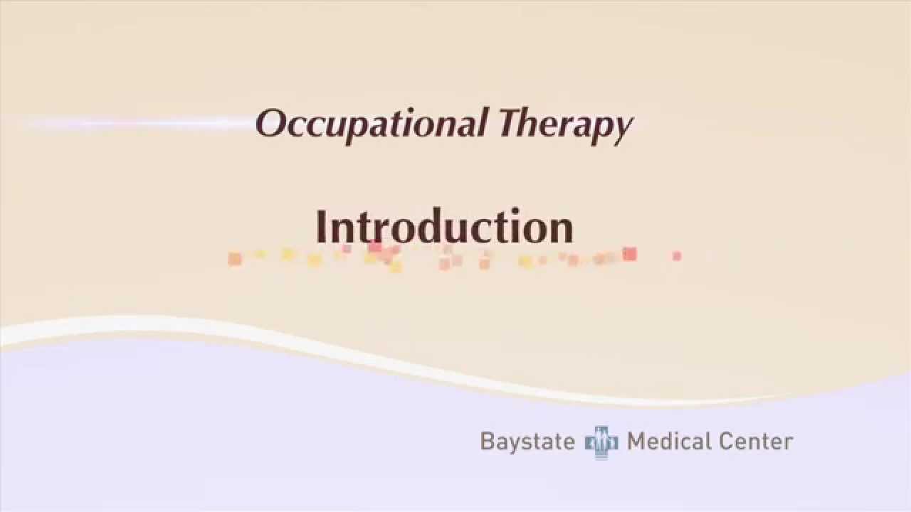 Occupational Therapy: Introduction