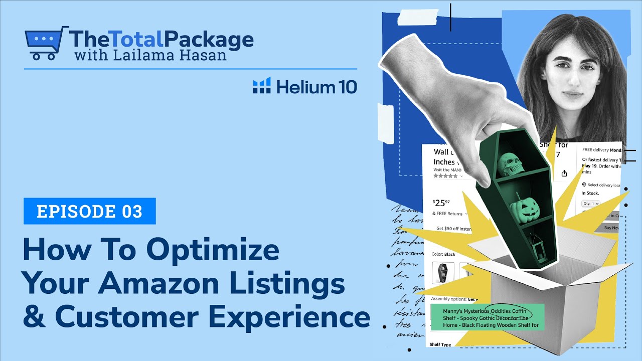 How To Optimize Your Amazon Listings & Customer Experience | The Total Package: Episode 3