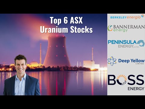 Top 6 Uranium Stocks | DYL BOE BMN BKY SLX PEN