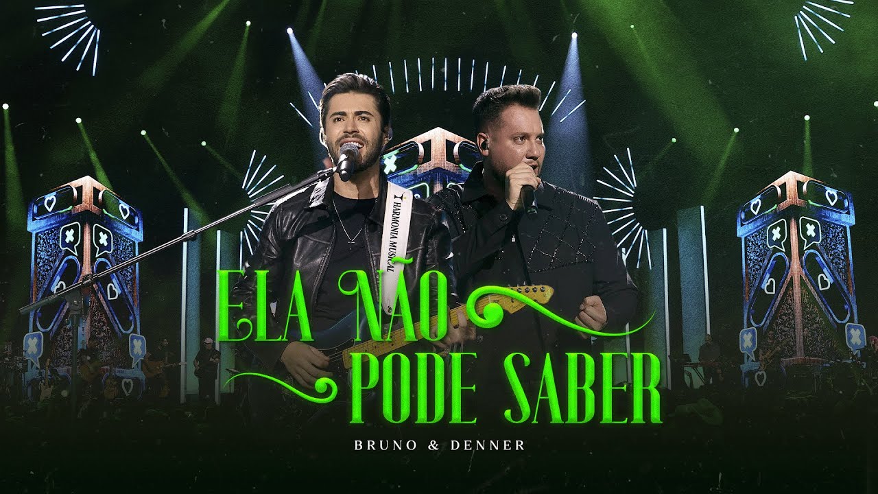Lyrics & Translations of ELA NÃO PODE SABER by Bruno & Denner | Popnable