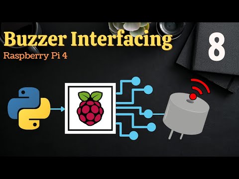 Learn Buzzer Operation using Python in Raspberry Pi 4 Python RaspberryPi Buzzer RaspberryPi4 ...