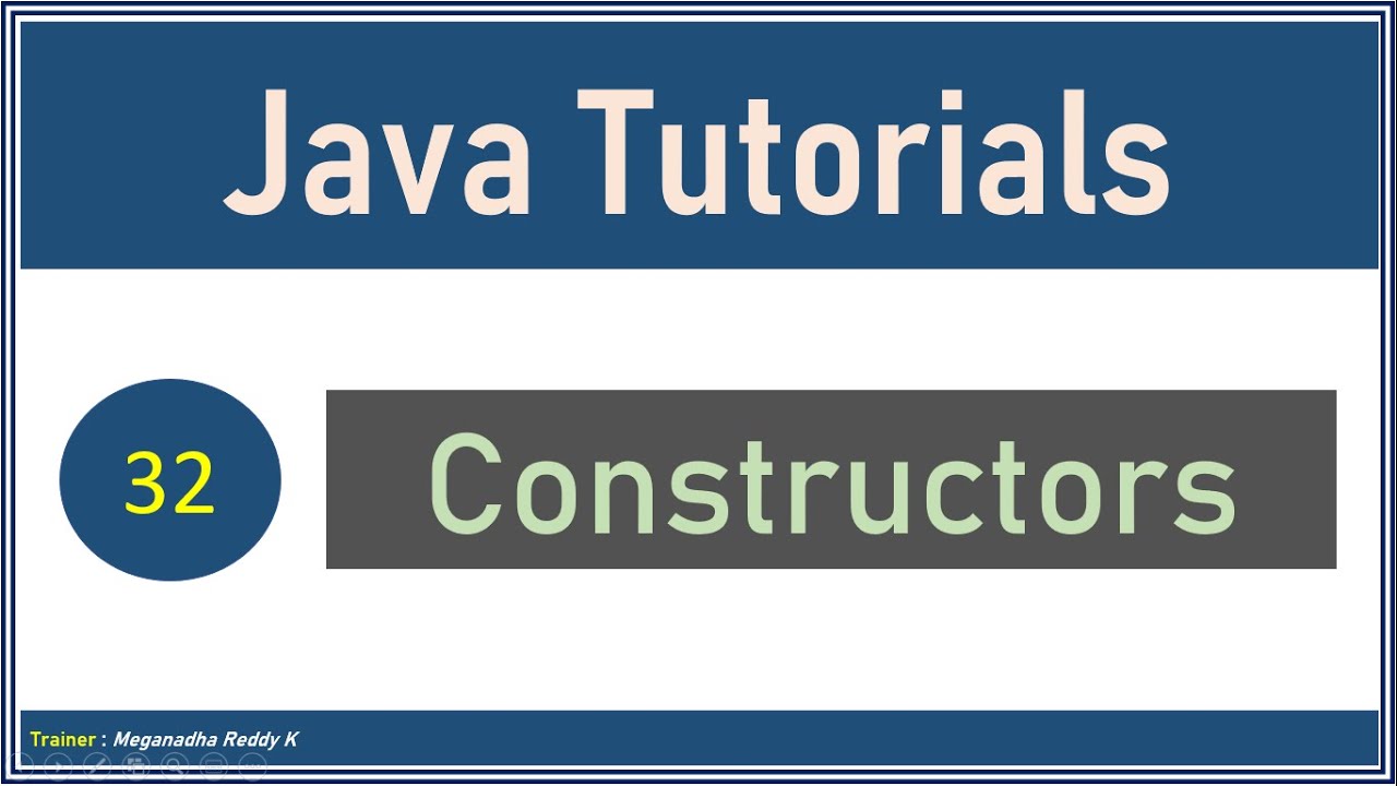 Java Tutorials : Constructors in Java #32