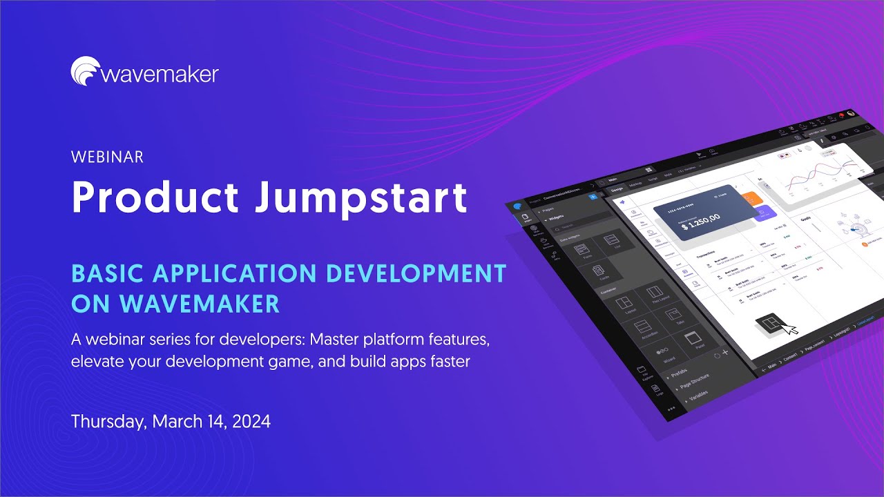 Webinar Session 2: Basic Application Development on WaveMaker