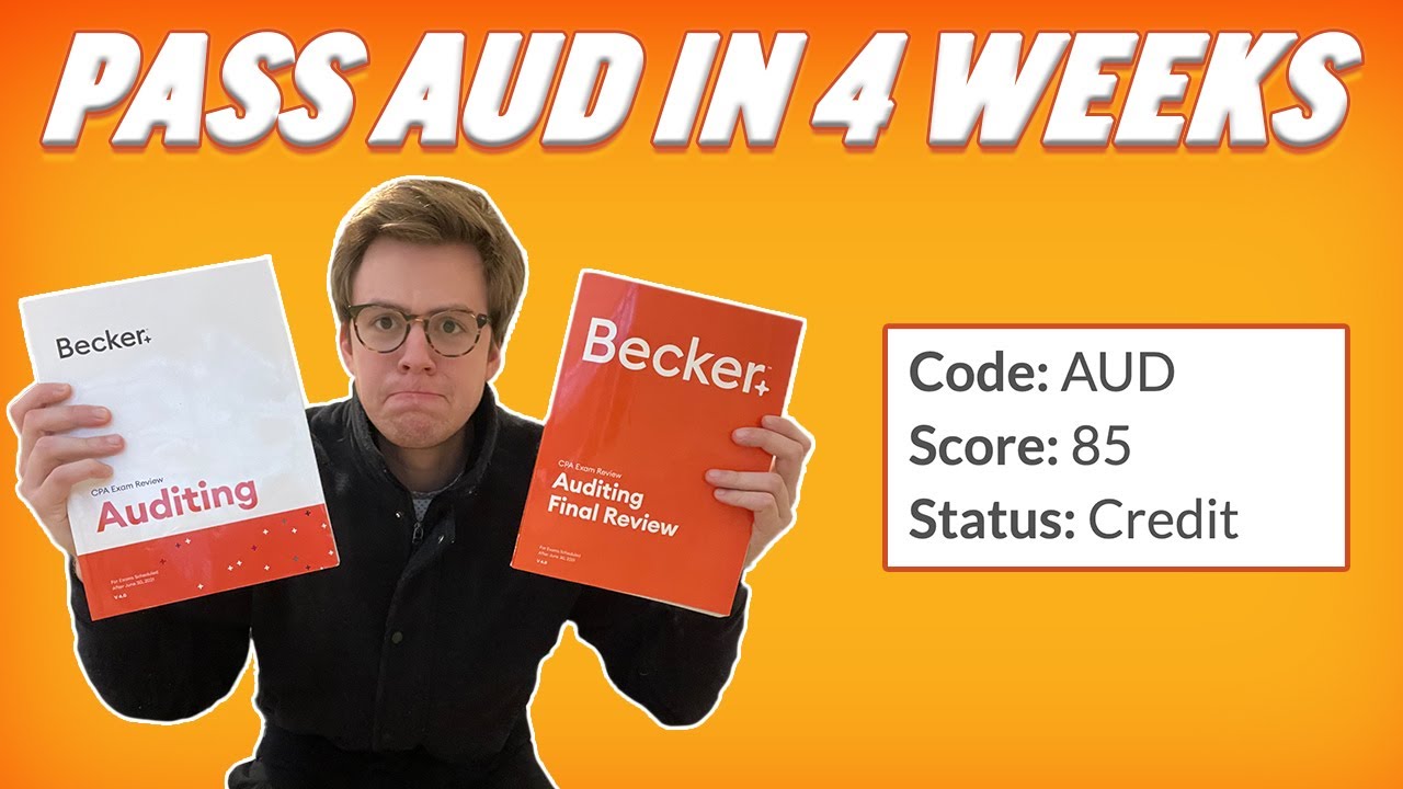 How to Pass the Audit (AUD) CPA Exam in 4 Weeks with Becker- 2023 *First Try*