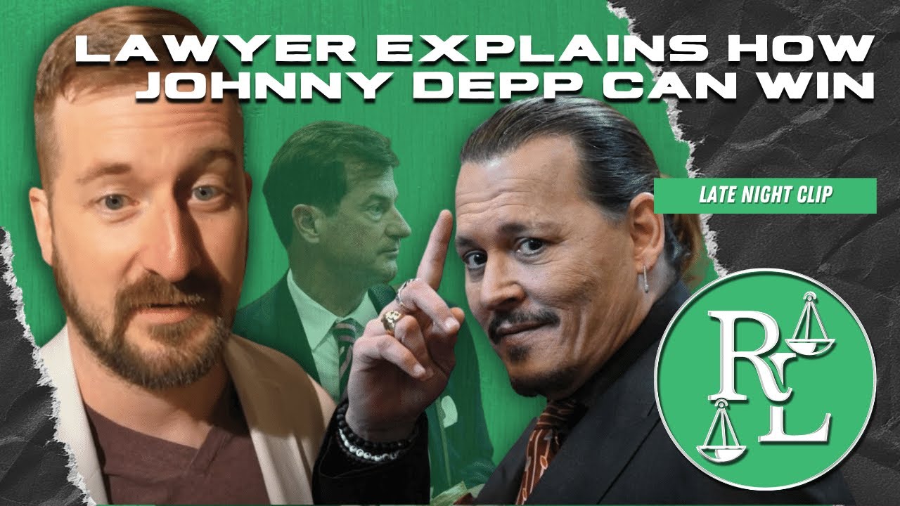 My Closing Argument for Johnny Depp: How He Can Win