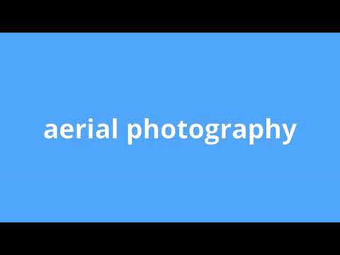 what is the meaning of aerial photography