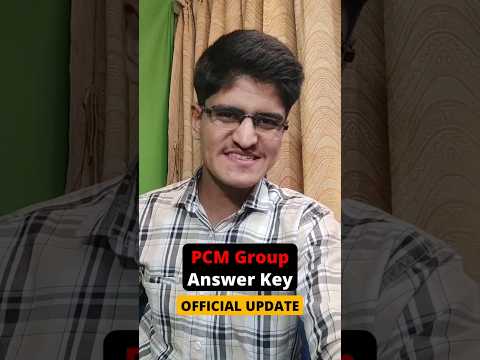 Official Update | MHT-CET 2025 PCM Answer Key Official Release Date & Time | PCM Group Answer Key