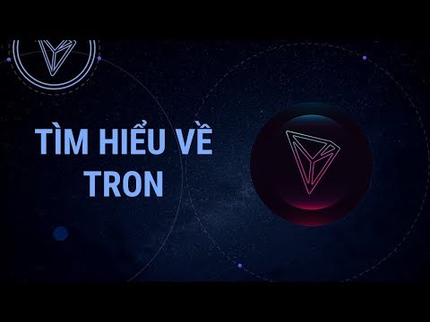 [TRONVIETNAM] Tìm hiểu về TRON (TRX)