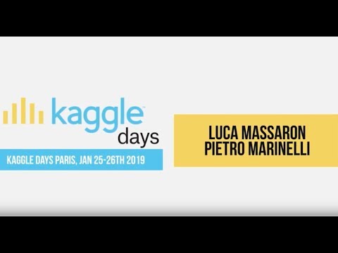 GBDT Specification + Optimization | by Luca Massaron, Pietro Marinelli | Kaggle Days Paris