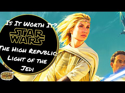 Is it Worth It?|Star Wars High Republic: Light of the Jedi