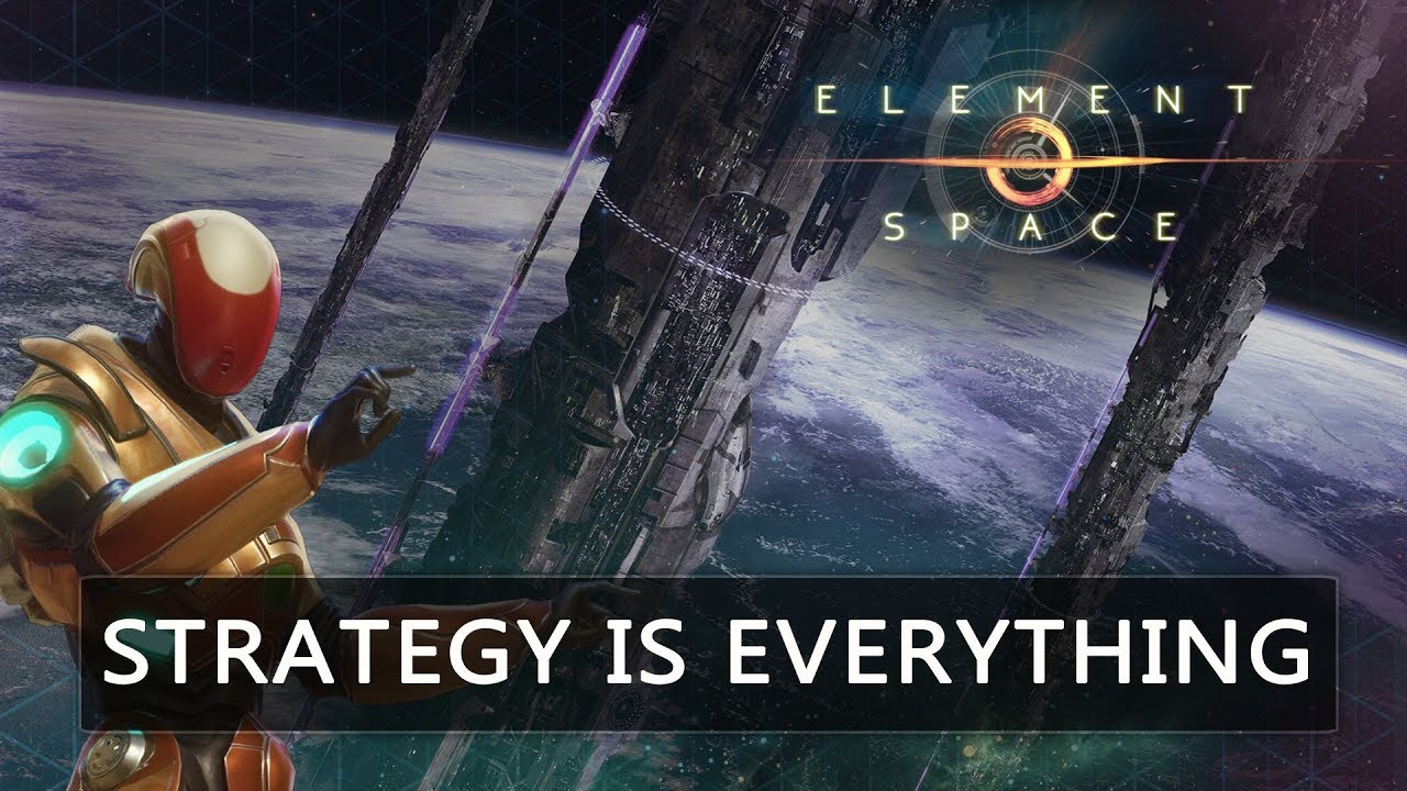 Element Space | Strategy Is Everything