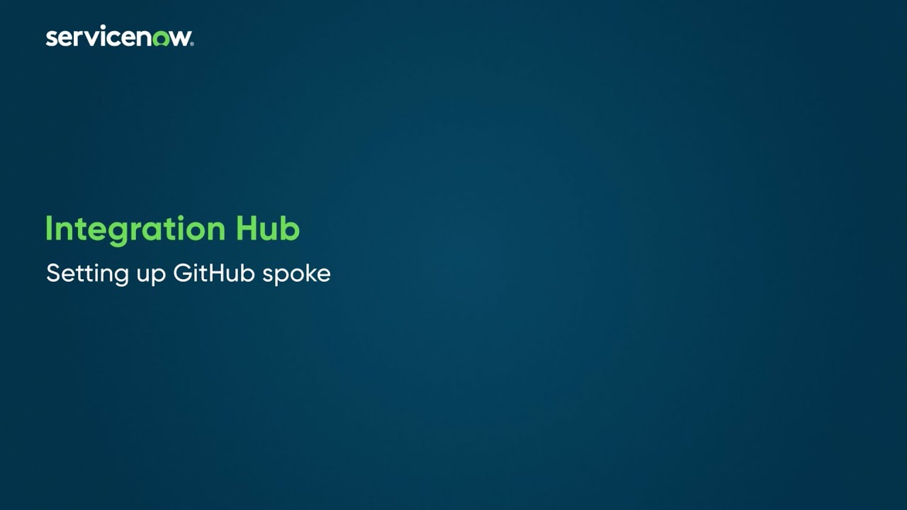 Integration Hub | Setting up GitHub spoke