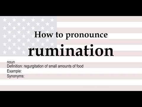 How to pronounce 'rumination' + meaning