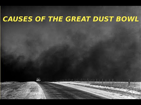 What caused the Dust Bowl?