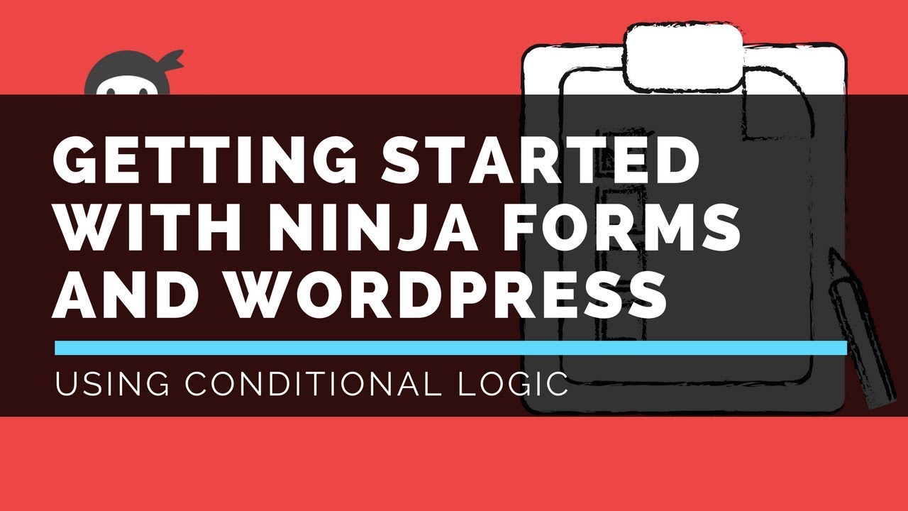 Ninja Forms - Conditional Logic - LattePress Tutorials