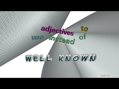 well known - 10 adjectives similar to well known (sentence examples)