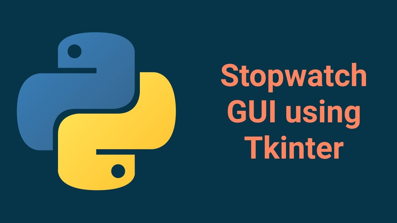 Tkinter Stopwatch - Creating a GUI Stopwatch with Python - Python Tkinter Tutorial