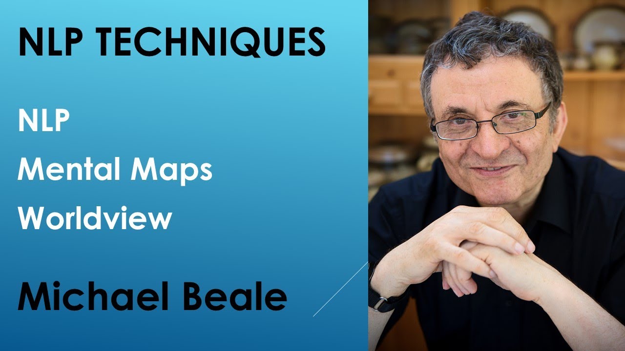 What is NLP? | Mental Maps and World View