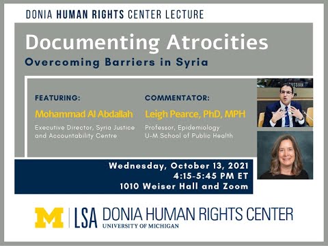 Donia Human Rights Center Lecture. Documenting Atrocities: Overcoming Barriers in Syria