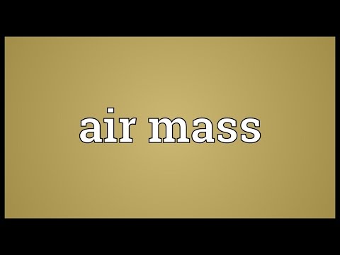 Air mass Meaning