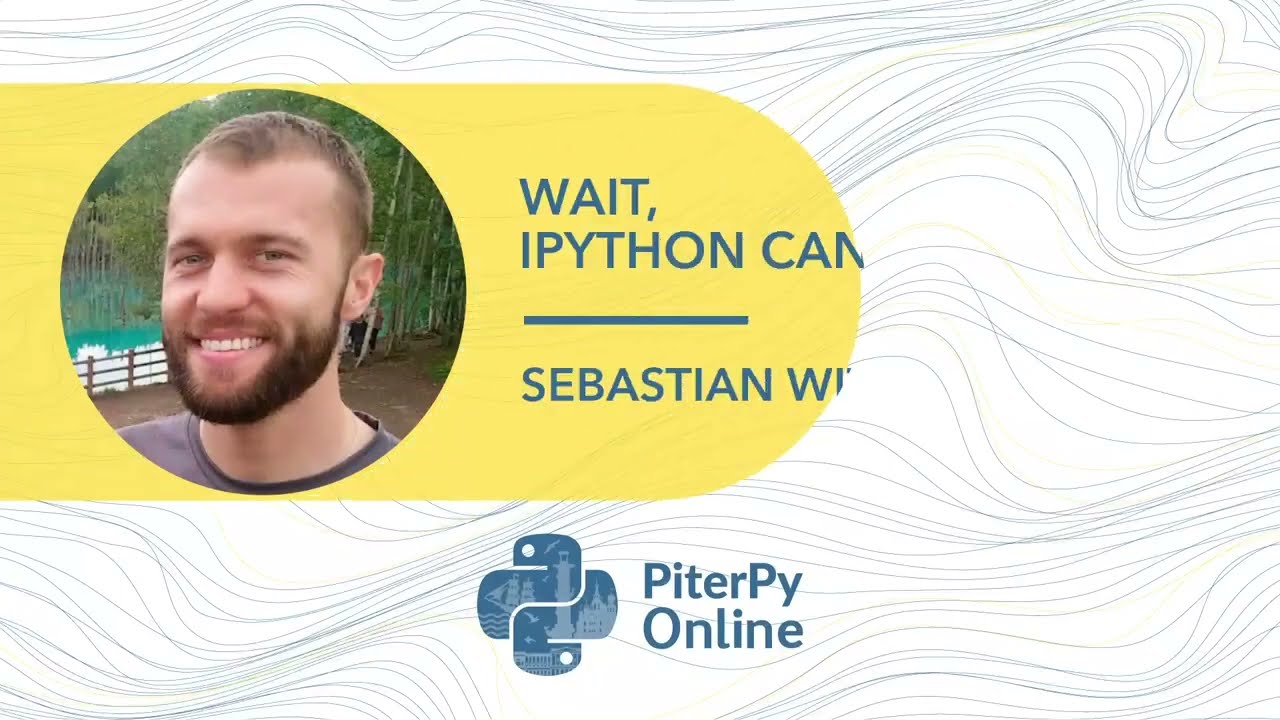 Sebastian Witowski — Wait, IPython can do that?!