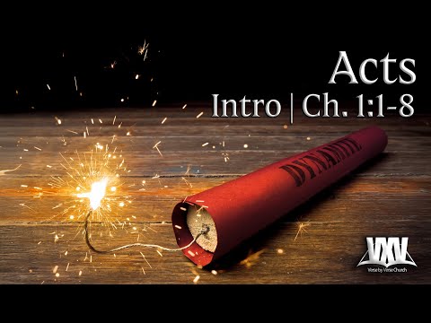 Verse by Verse - Acts 1:1-8