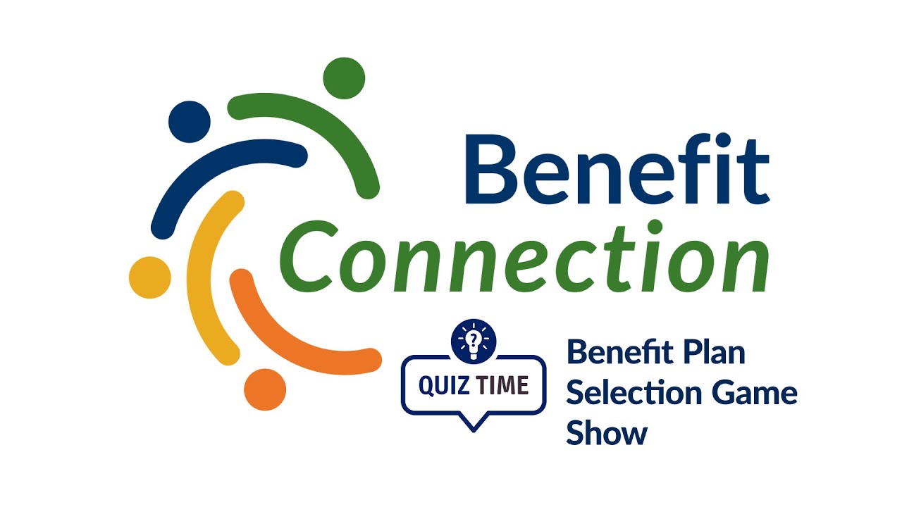 Benefit Connection (Episode 9) Benefit Plan Selection Gameshow