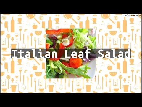 Recipe Italian Leaf Salad