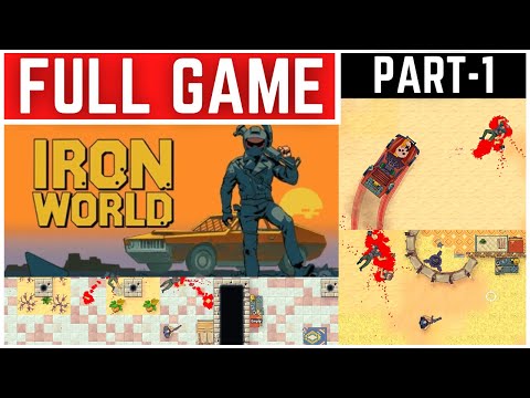Steam Community :: Video :: Iron World Full Gameplay Walkthrough Part - 1