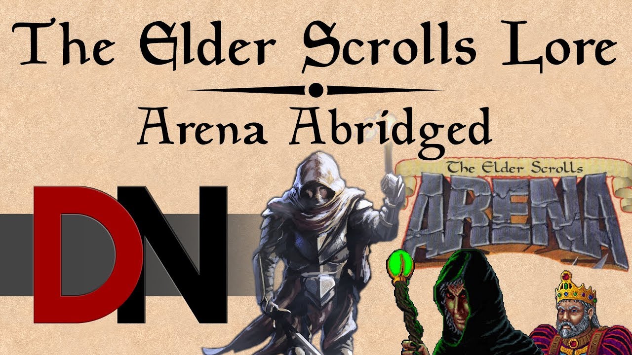 Arena Abridged - The Elder Scrolls Lore