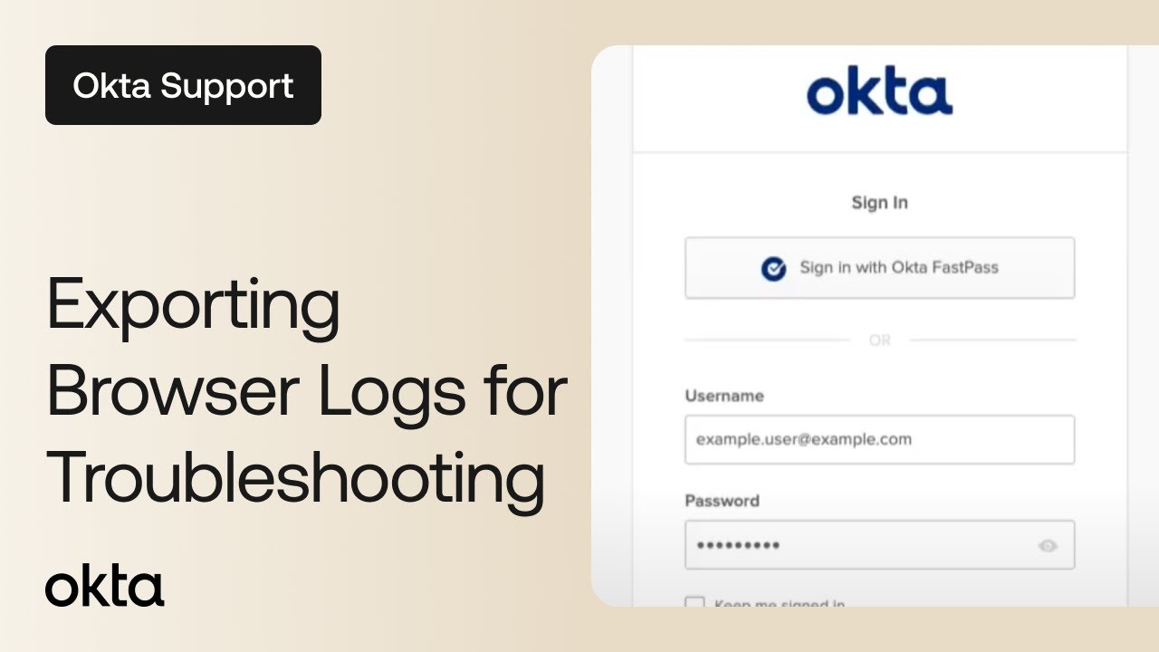 Exporting Browser Logs for Troubleshooting | Okta Support