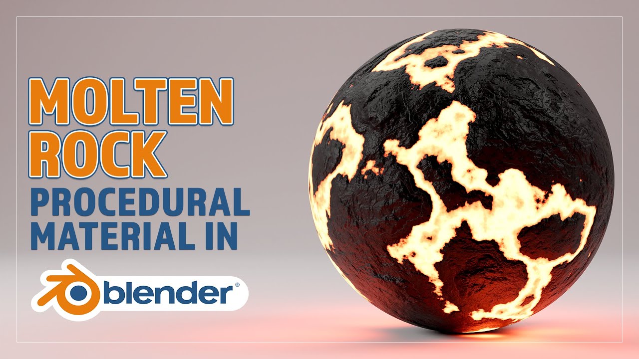 CREATE A PROCEDURAL MOLTEN ROCK MATERIAL FOR BLENDER